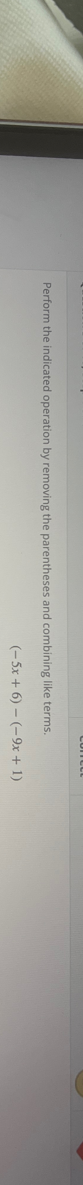 Solved Perform the indicated operation by removing the | Chegg.com