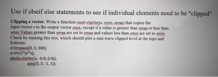Solved Use if elseif else statements to see if individual | Chegg.com