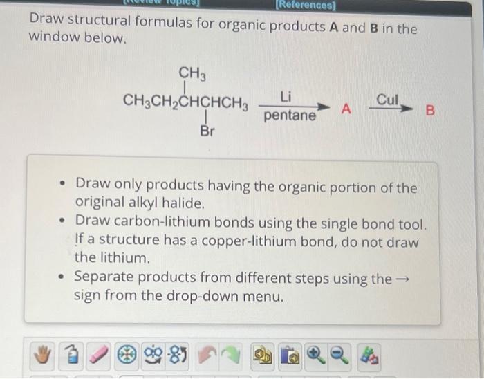 [Solved]: Draw structural formulas for organic products A