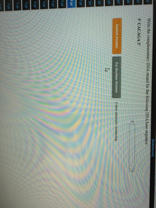 Solved (References] Write the complementary DNA strand for | Chegg.com
