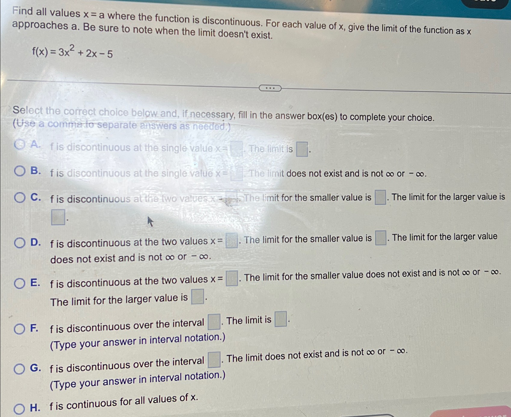 Solved Find all values x=a where the function is | Chegg.com