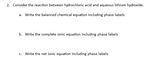 Solved 2. ﻿Consider the reaction between hydrochloric acid | Chegg.com