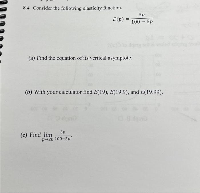 Solved 8.4 Consider the following elasticity function. E (p) | Chegg.com