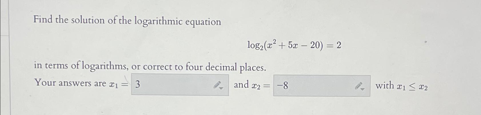Solved Find the solution of the logarithmic | Chegg.com