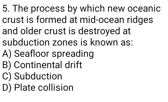 Solved Economics: The process by which new oceanic crust is | Chegg.com