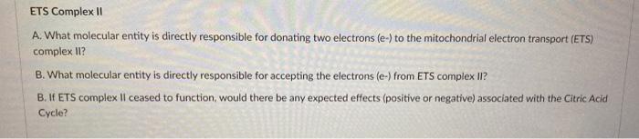 Solved A. What molecular entity is directly responsible for | Chegg.com