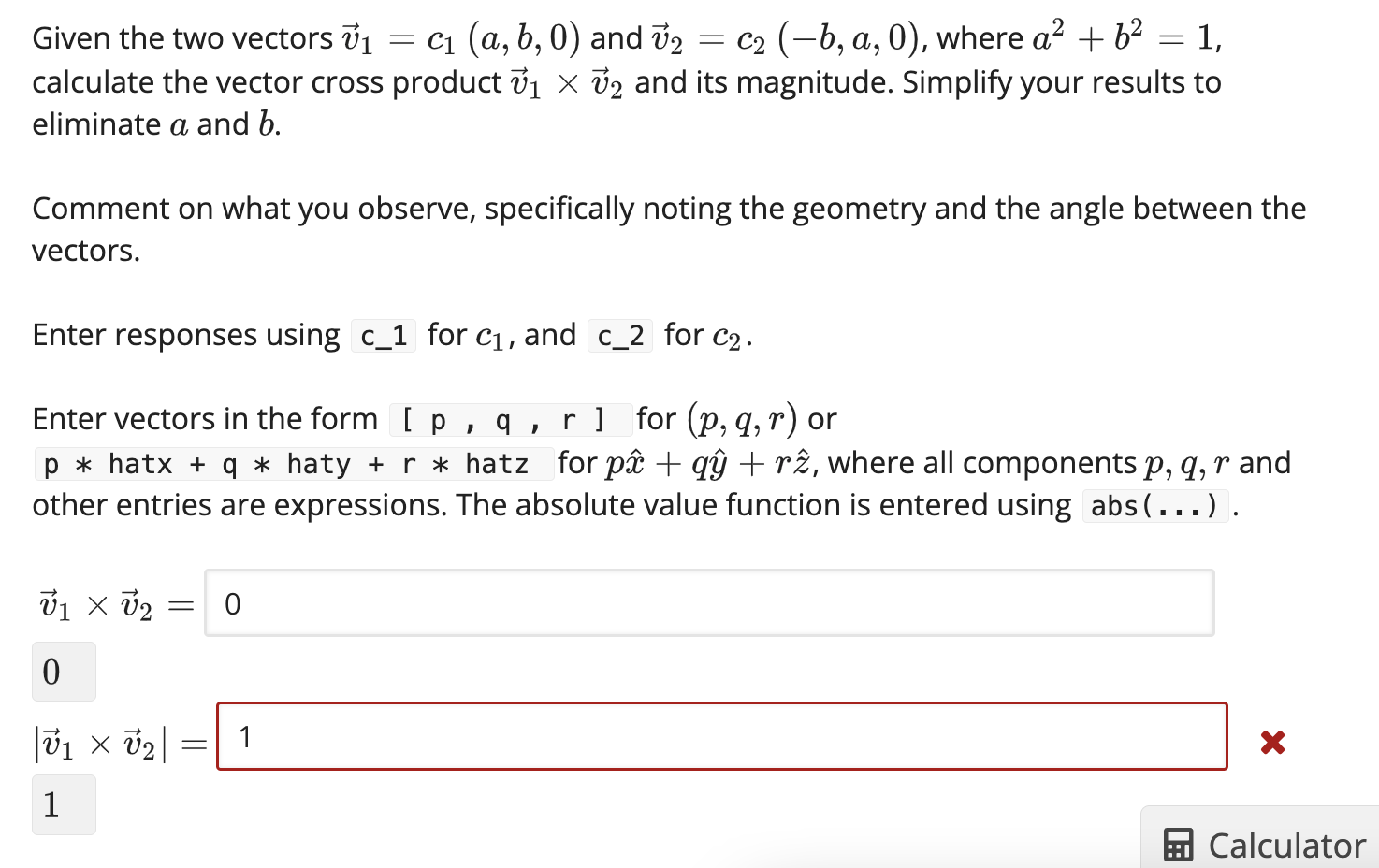 Solved Given the two vectors vec(v)1=c1(a,b,0) ﻿and | Chegg.com