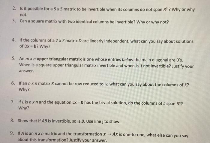 Solved 2. Is it possible for a 5 x 5 matrix to be invertible | Chegg.com