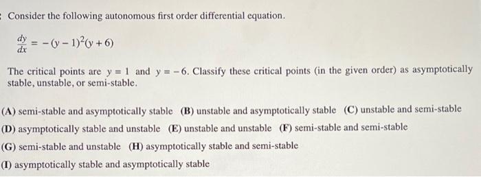 Solved Consider the following autonomous first order | Chegg.com