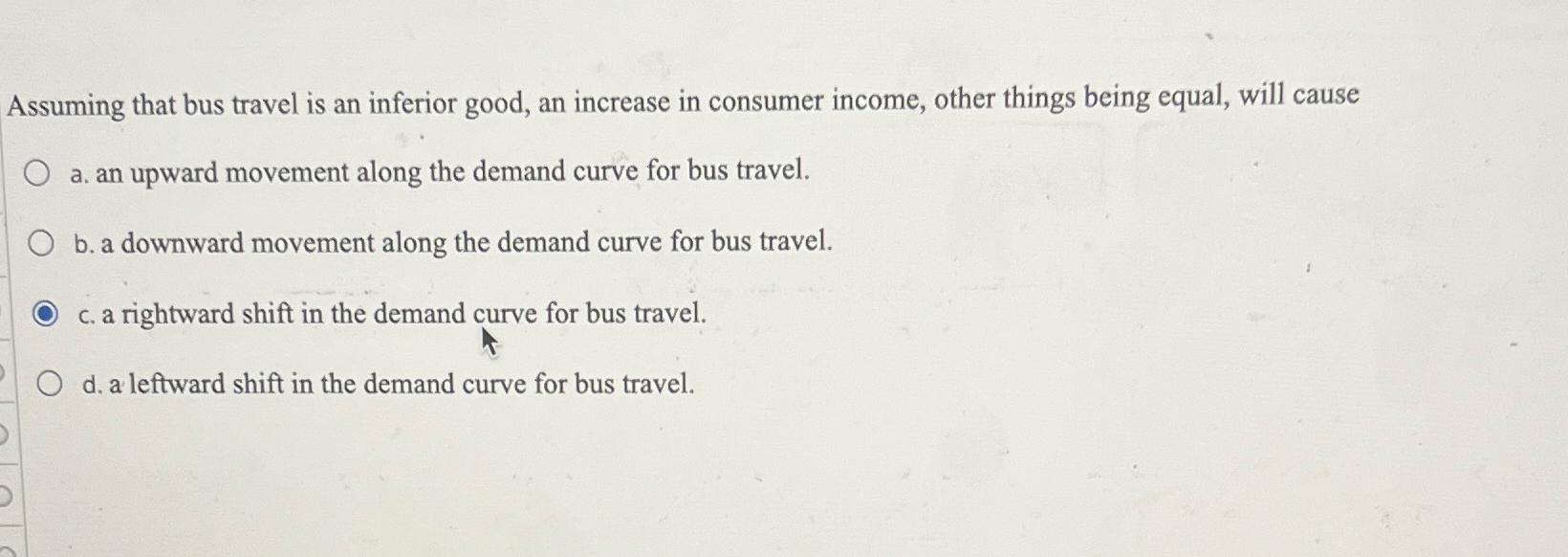Solved Assuming that bus travel is an inferior good, an | Chegg.com