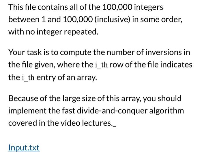 Solved This file contains all of the 100,000 integers | Chegg.com