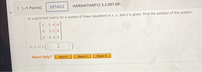 Solved An augmented matrix for a system of linear equations | Chegg.com