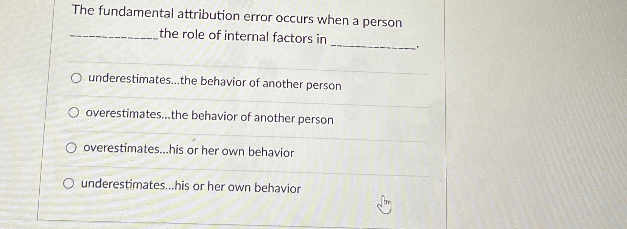 Solved The fundamental attribution error occurs when a | Chegg.com