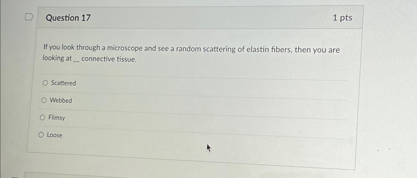 Solved Question 171 ﻿ptsIf you look through a microscope and | Chegg.com