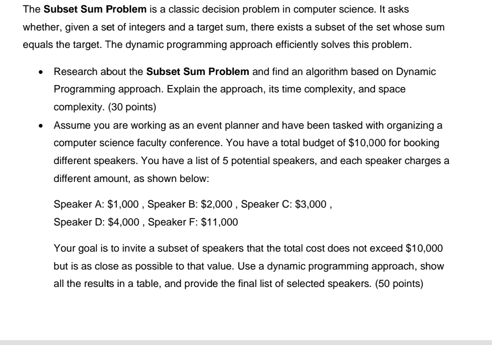 Solved The Subset Sum Problem is a classic decision problem | Chegg.com