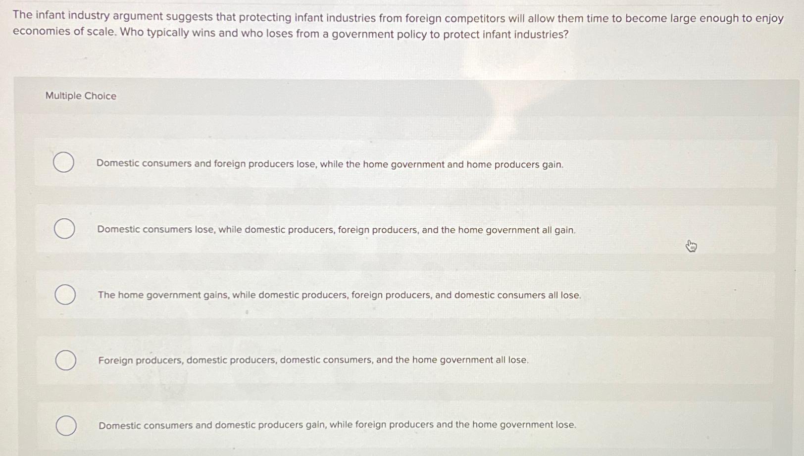 Solved The infant industry argument suggests that protecting | Chegg.com