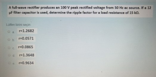 Solved A full-wave rectifier produces an 100 V peak | Chegg.com
