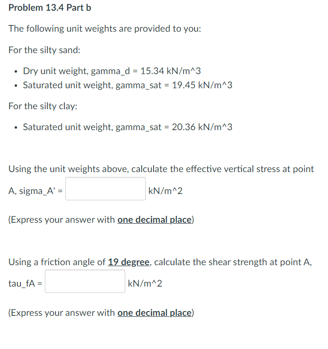 Solved Problem 13.4 ﻿Part bThe following unit weights are | Chegg.com