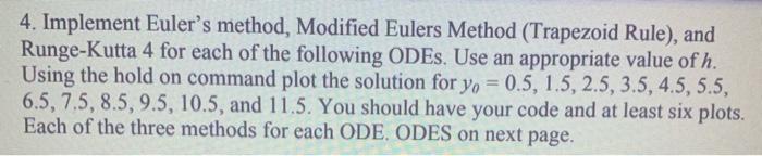 Solved 4 Implement Eulers Method Modified Eulers Method