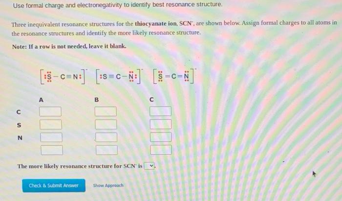 Solved Use formal charge and electronegativity to identify | Chegg.com