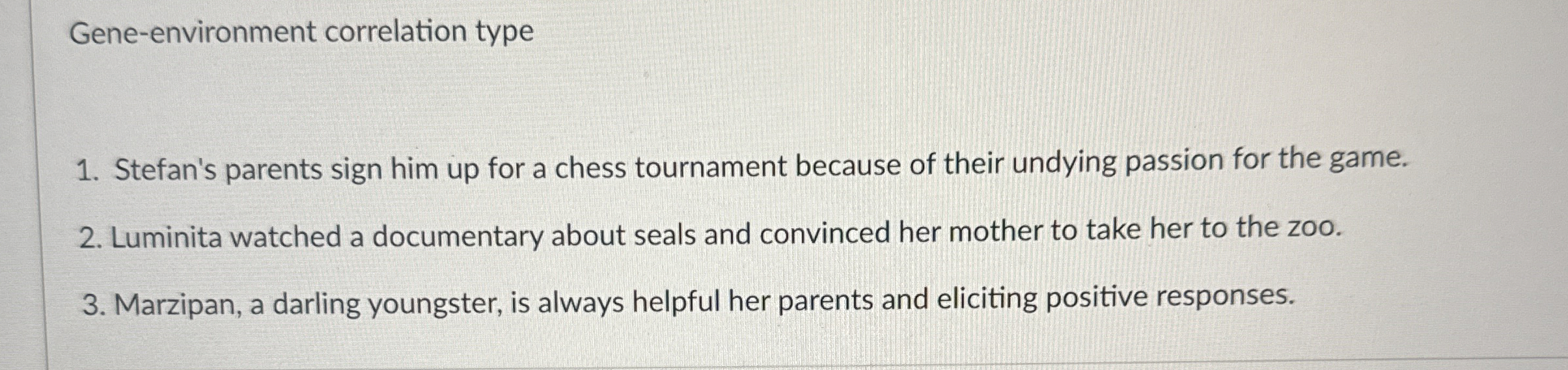 Solved Gene-environment correlation typeStefan's parents | Chegg.com