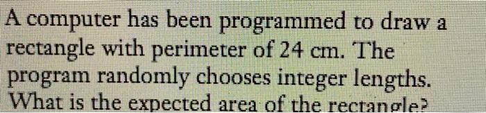 Solved A computer has been programmed to draw a rectangle | Chegg.com