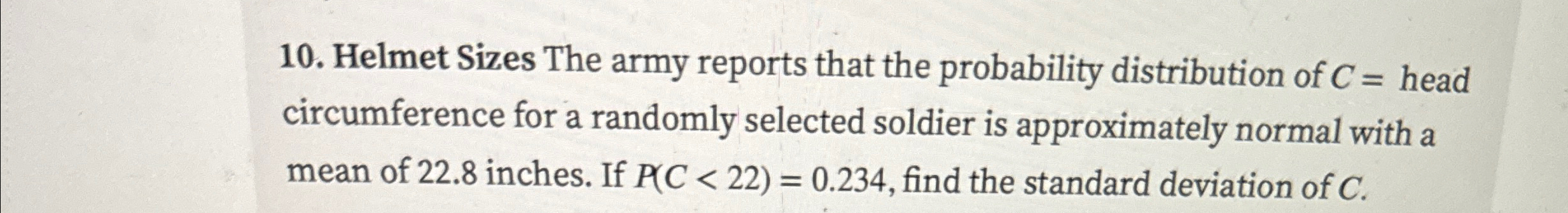 Solved Helmet Sizes The army reports that the probability | Chegg.com
