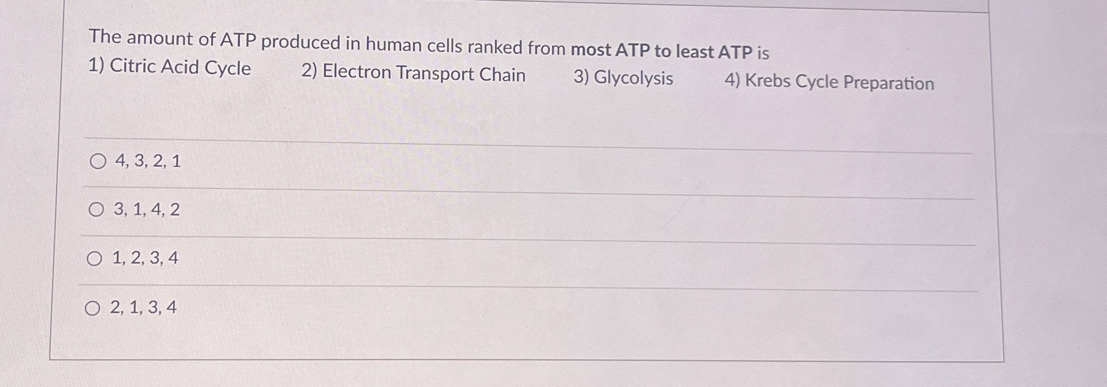 Solved The amount of ATP produced in human cells ranked from | Chegg.com