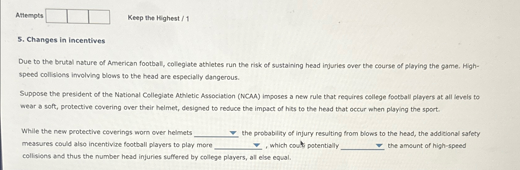 Solved AttemptsKeep the Highest / 15. ﻿Changes in | Chegg.com