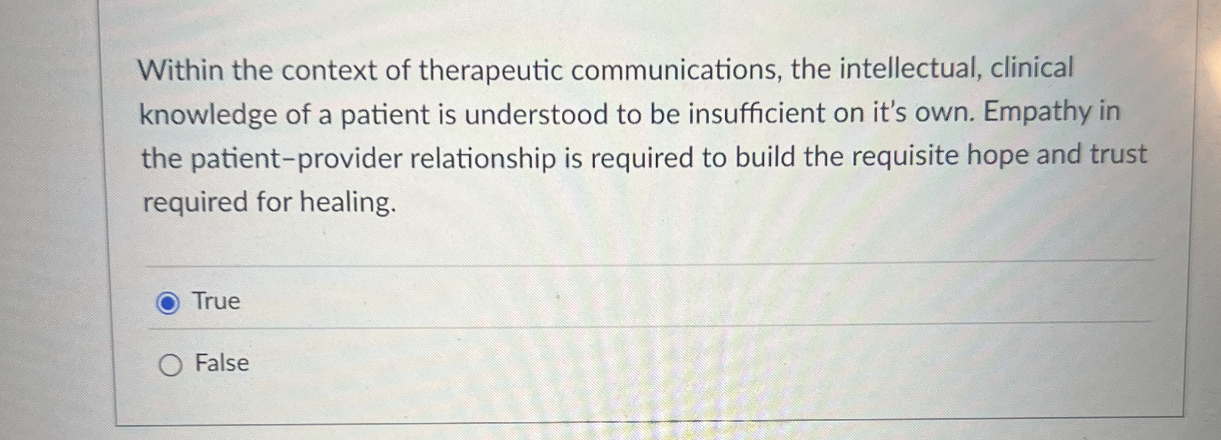 Solved Within the context of therapeutic communications, the | Chegg.com