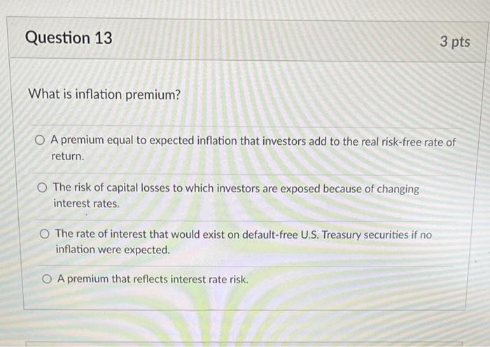 Solved What is inflation premium? A premium equal to | Chegg.com