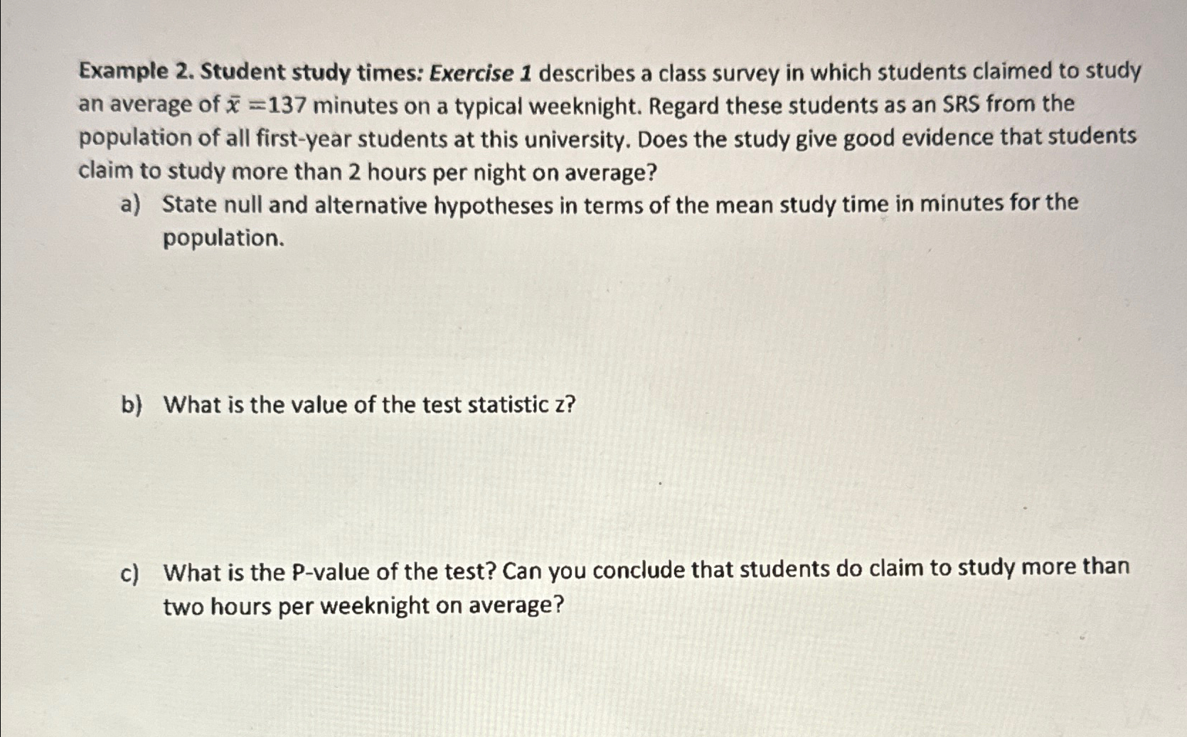Solved Example 2. ﻿Student study times: Exercise 1 | Chegg.com