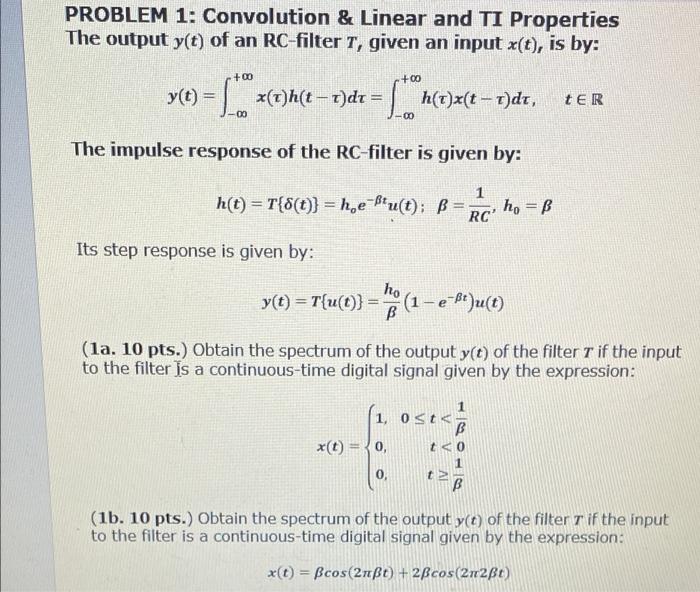 Solved PROBLEM 1: Convolution & Linear and TI Properties The | Chegg.com