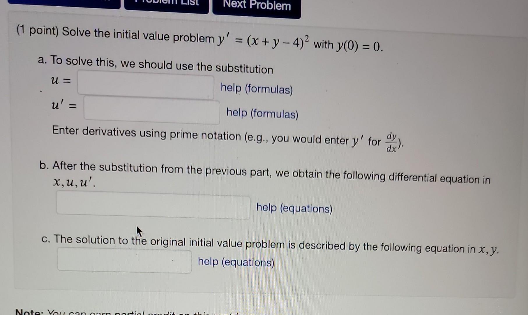 Solved point) Solve the initial value problem y′=(x+y−4)2 | Chegg.com