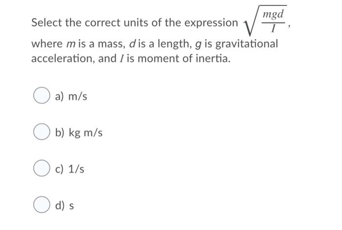 Solved mgd Select the correct units of the expression where | Chegg.com