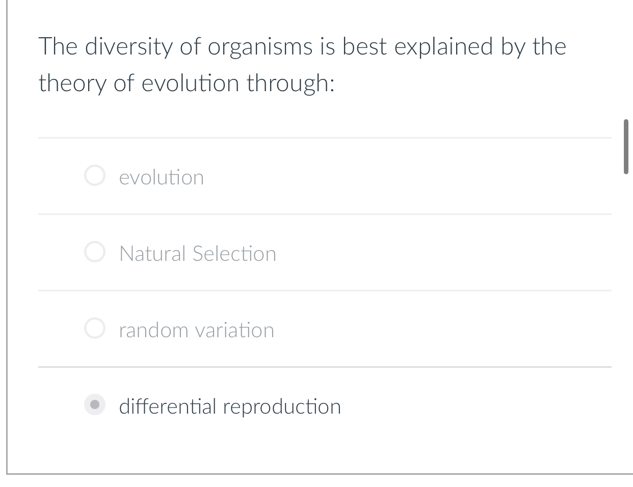 Solved The diversity of organisms is best explained by the | Chegg.com