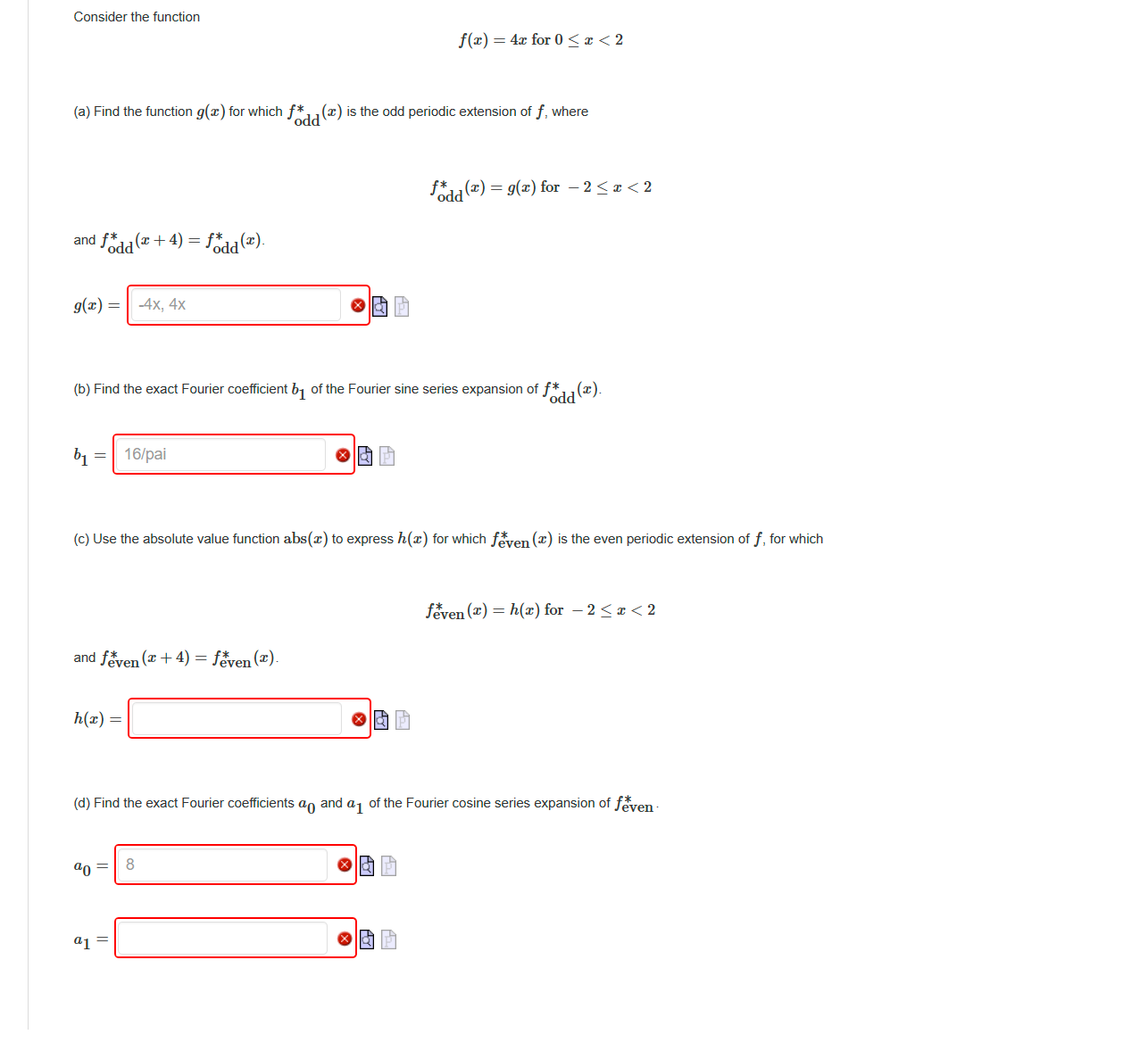Solved Consider the functionf(x)=4x ﻿for 0≤x