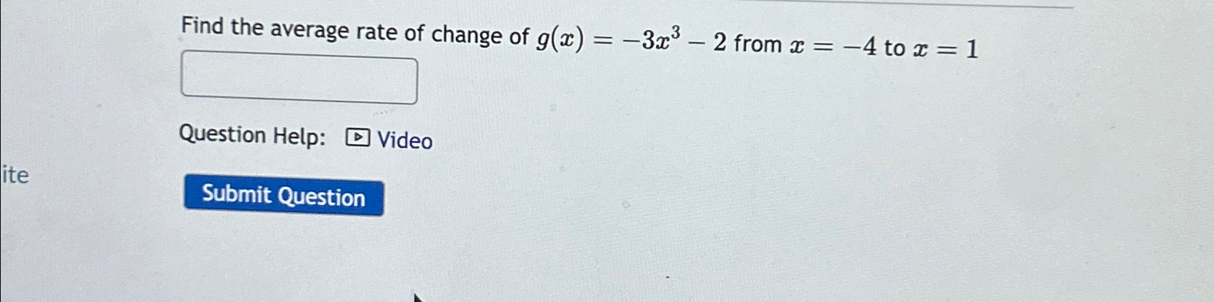 Solved Find the average rate of change of g(x)=-3x3-2 ﻿from | Chegg.com