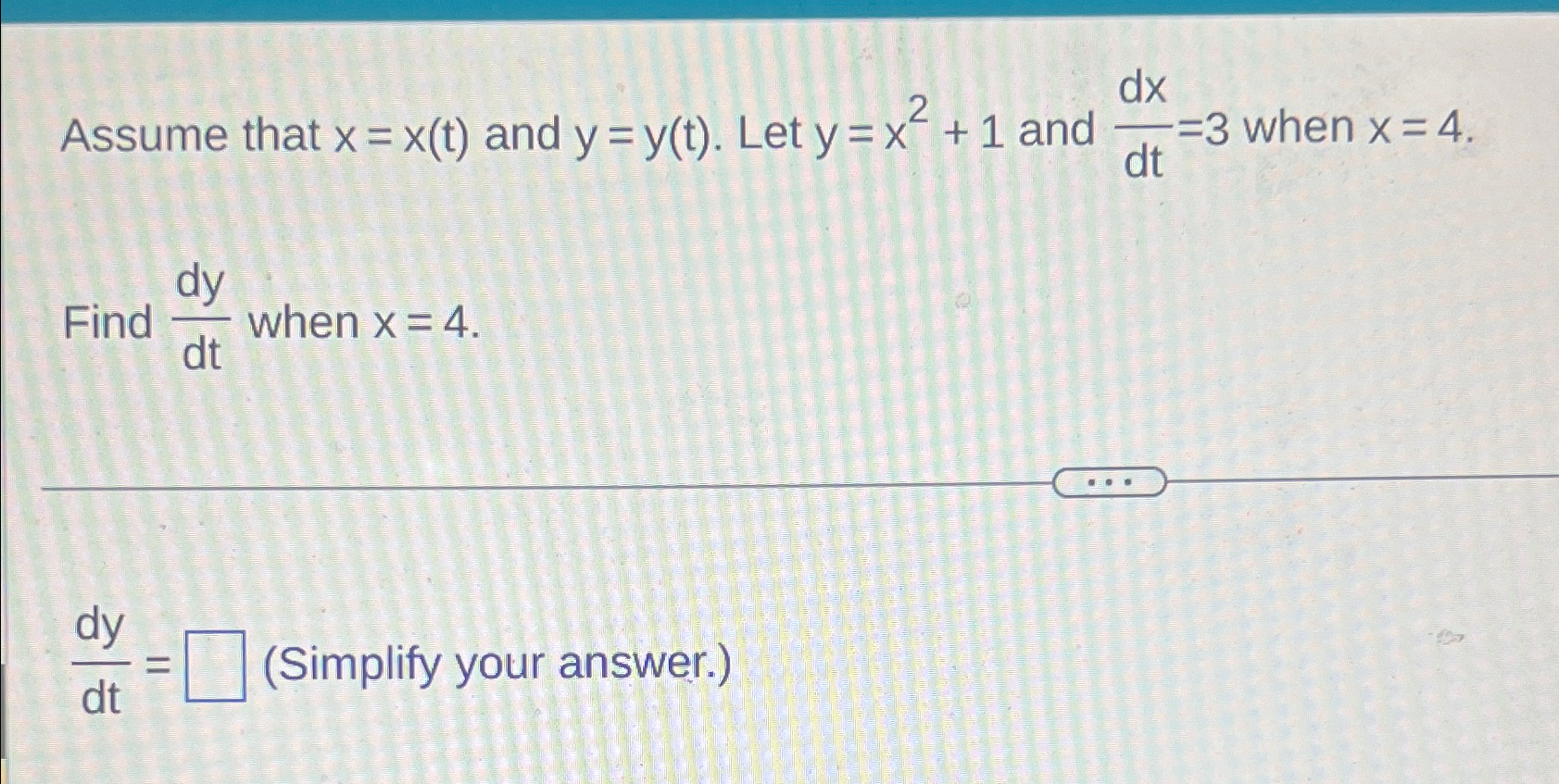 Solved Assume that x=x(t) ﻿and y=y(t). ﻿Let y=x2+1 ﻿and | Chegg.com