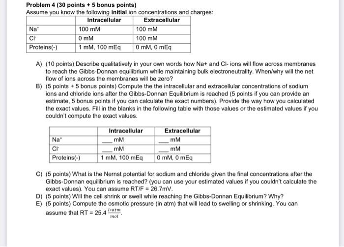 Problem 4 ( 30 points +5 bonus points) Assume you | Chegg.com