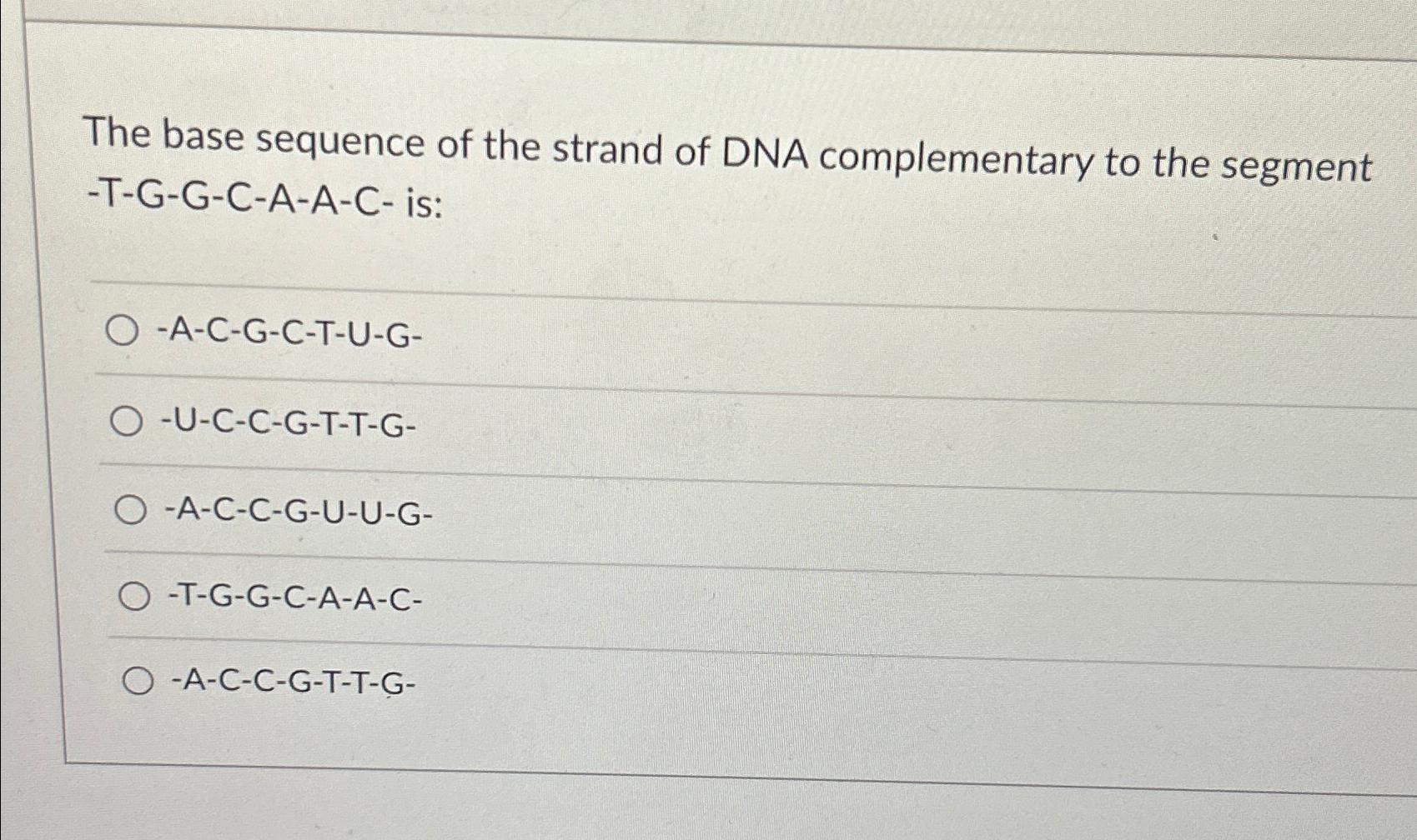 Solved The base sequence of the strand of DNA complementary | Chegg.com