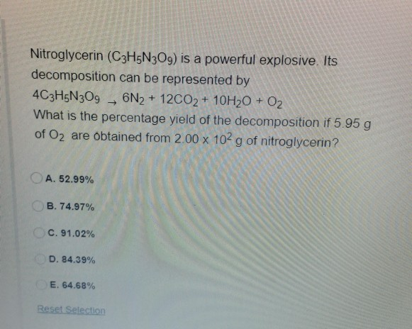 Solved Nitroglycerin (C3H5N309) is a powerful explosive. Its | Chegg.com