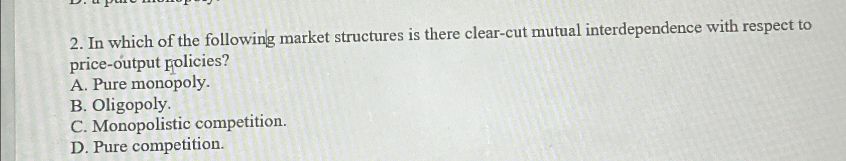 Solved In which of the following market structures is there | Chegg.com