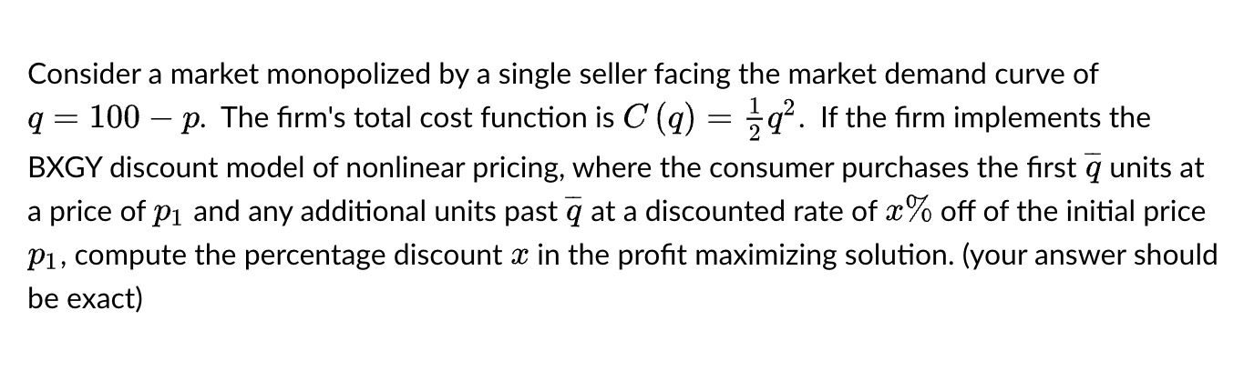 Solved Consider a market monopolized by a single seller | Chegg.com