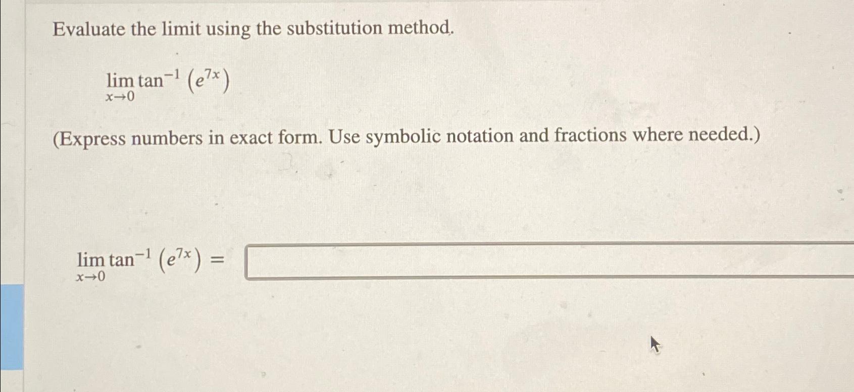Solved Evaluate the limit using the substitution | Chegg.com