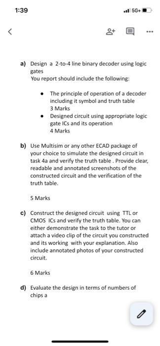 Solved r 1:39 8+ a) Design a 2-to-4 line binary decoder | Chegg.com