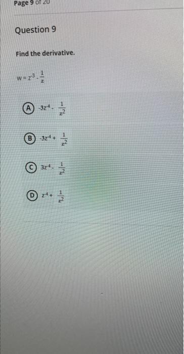 Solved Find the derivative. w=z−3⋅z1 (A) −3z−4+z21 (B) | Chegg.com