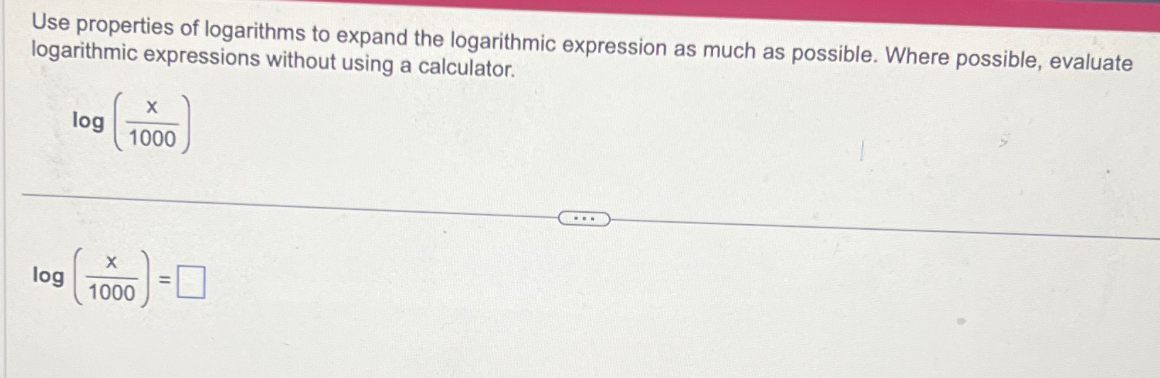 Solved Use properties of logarithms to expand the | Chegg.com
