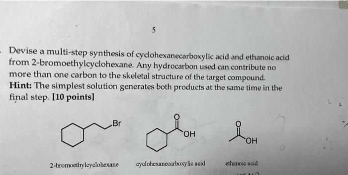 Solved 5 - Devise a multi-step synthesis of | Chegg.com