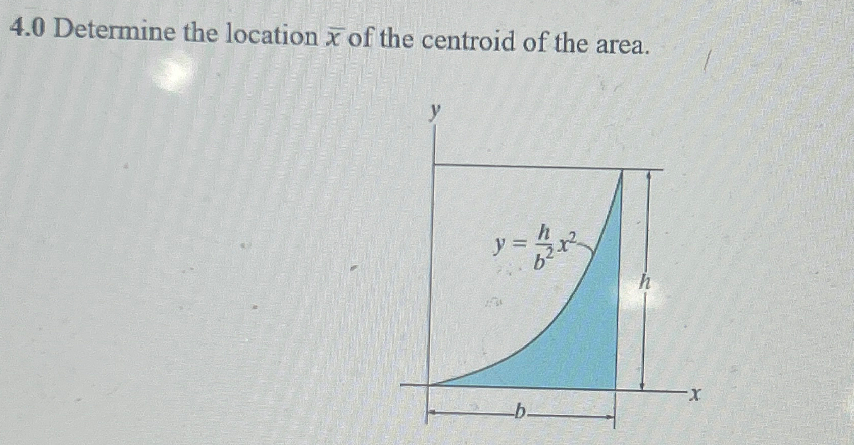 Solved 4.0 ﻿Determine the location x‾ ﻿of the centroid of | Chegg.com